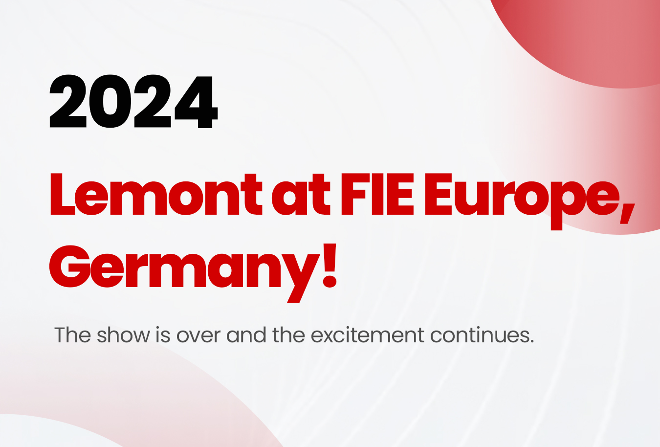Review｜Lemont at FIE Europe, Germany! | Lemont